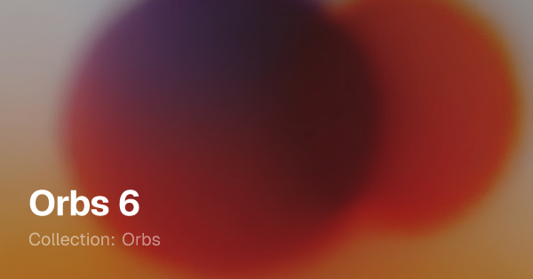 Orbs 6 | Orbs | Mirage Supply