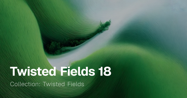 Twisted Fields 18 | Twisted Fields | Mirage Supply