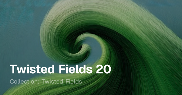 Twisted Fields 20 | Twisted Fields | Mirage Supply